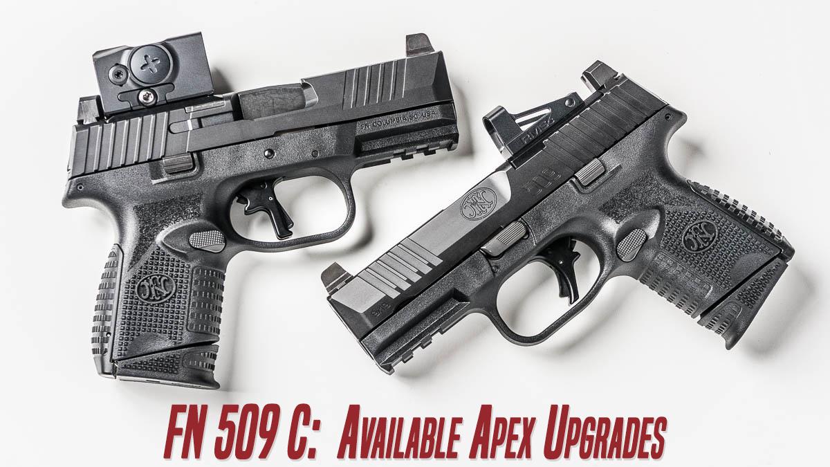 FN 509 C: Available Apex Upgrades | Apex Tactical Specialties